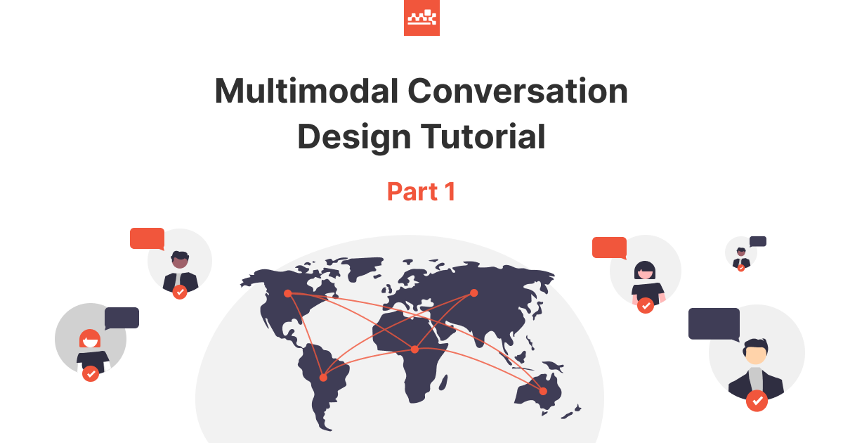 Multimodal Conversation Design: Overview, Best Practices, Use Cases