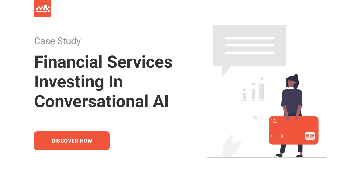 Financial Services Investing in Conversational AI Solutions - Master of ...