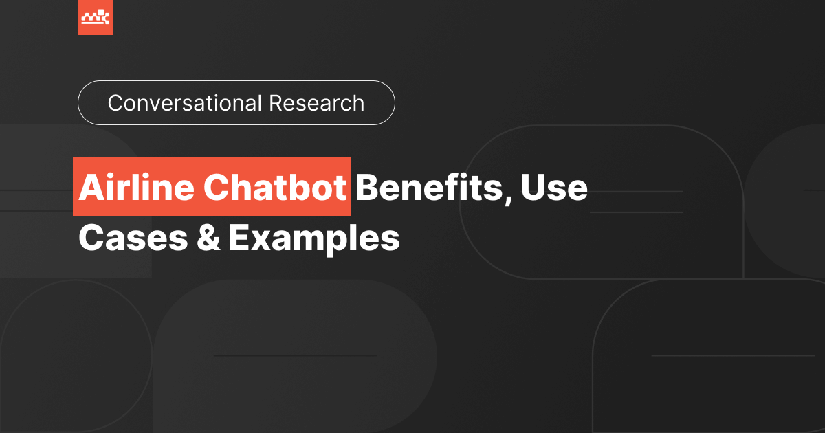 Airline Chatbot Benefits, Use Cases & Examples [2025]