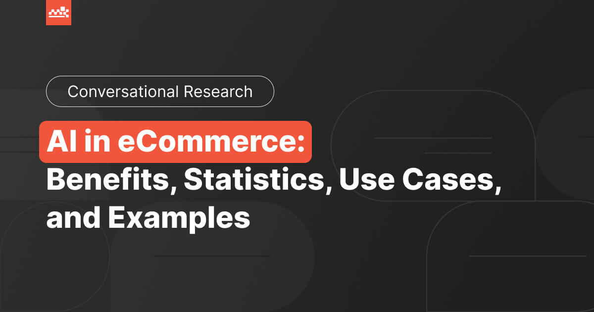 AI in eCommerce: Benefits, Statistics, Use Cases and Examples